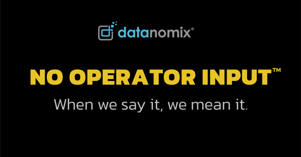 Datanomix Production Monitoring with NO OPERATOR INPUT™